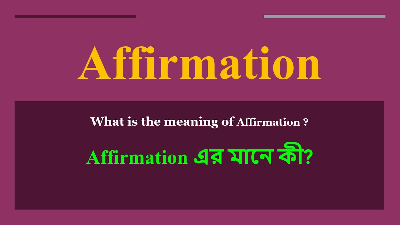 Affirmation Definition affirmation-definition