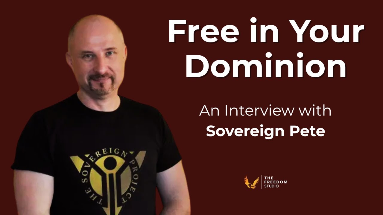 'Freedom Can't be Granted; You Have to Take it' | Sovereign Pete of the ...