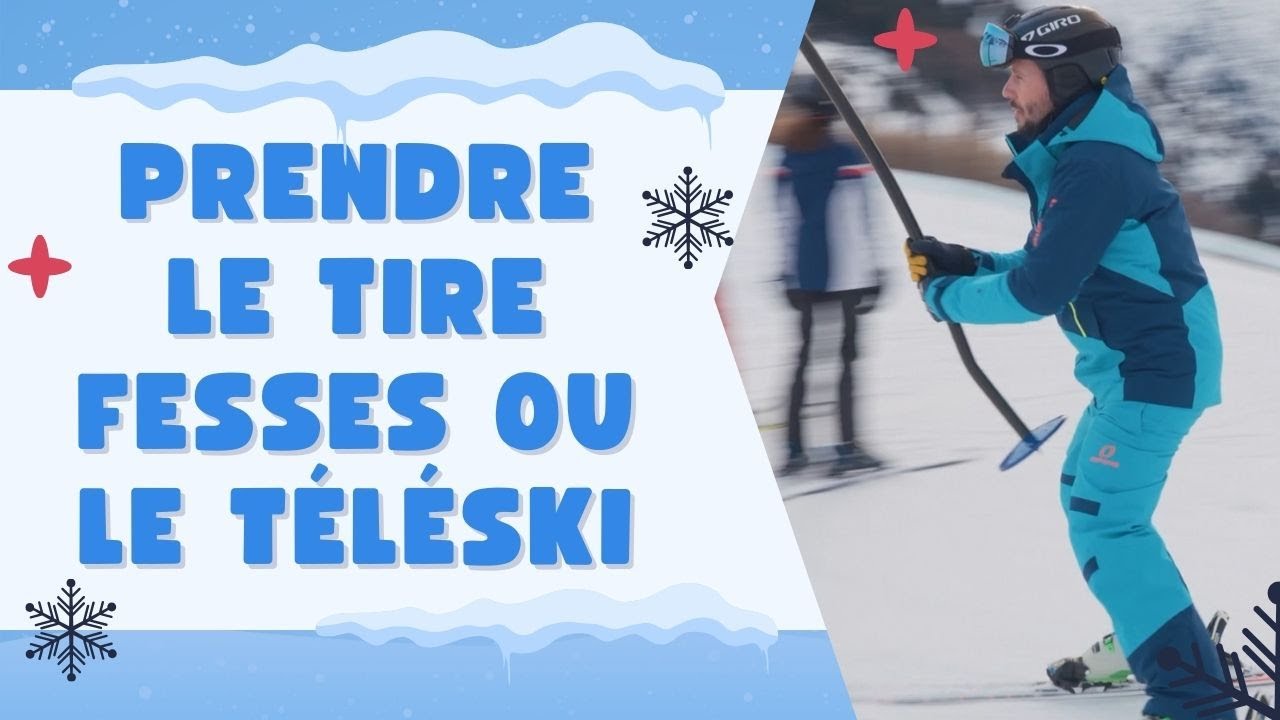 Comment prendre un tire fesse au ski ? (Prendre le téléski) - YouTube