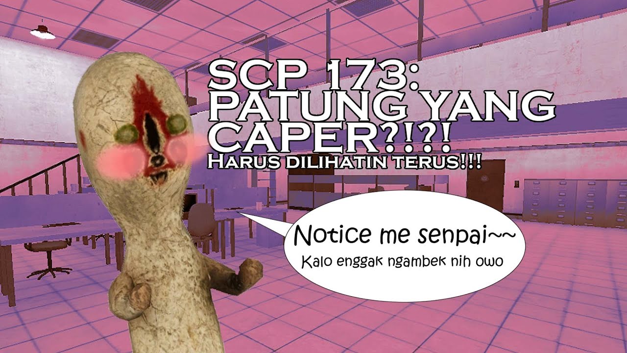 PATUNG YANG CAPER HARUS DILIHATIN TERUS | SCP 173 | Dr. Neko Explains ...