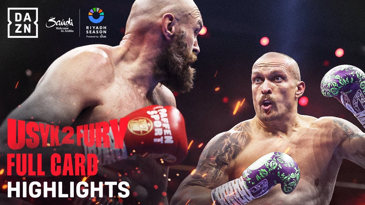 Riyadh Season: Oleksandr Usyk vs. Tyson Fury 2 Full Card Highlights ...