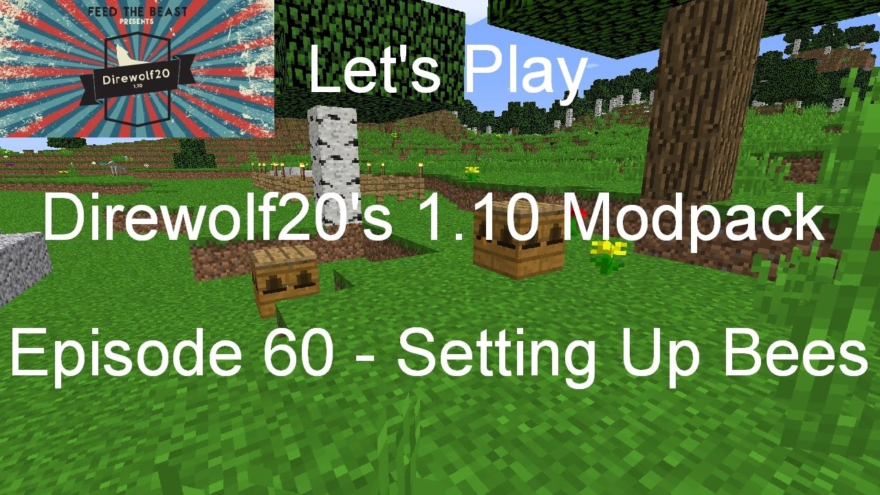 Let's Play Direwolf20's 1.10 Modpack Episode 60 - Setting Up Bees - YouTube
