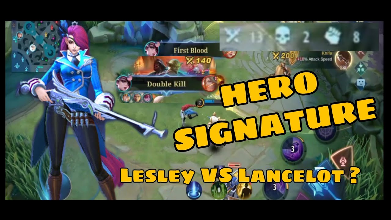 LESLEY HERO SIGNATURE V.S LANCELOT? - YouTube