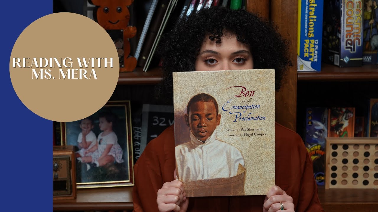Ben and the Emancipation Proclamation | Kids Read Aloud | Ms. Mera ...