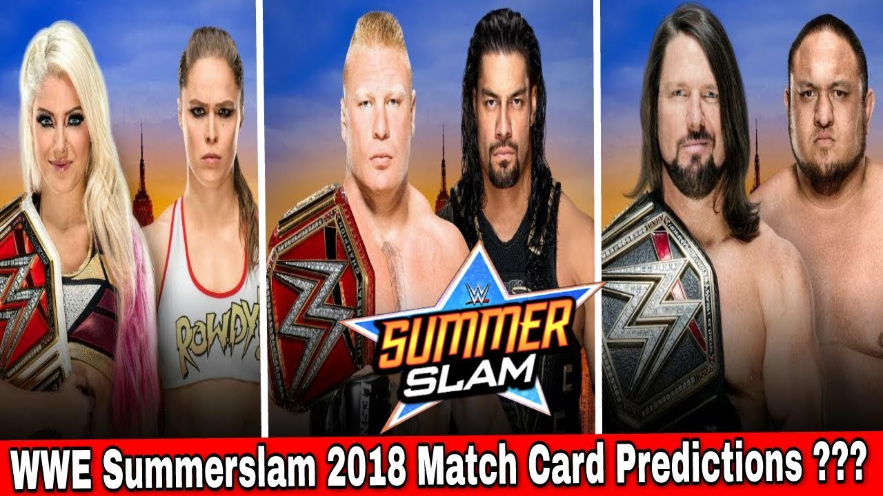 Summerslam 2018 Match Card Predictions | summerslam 2018 match card ...