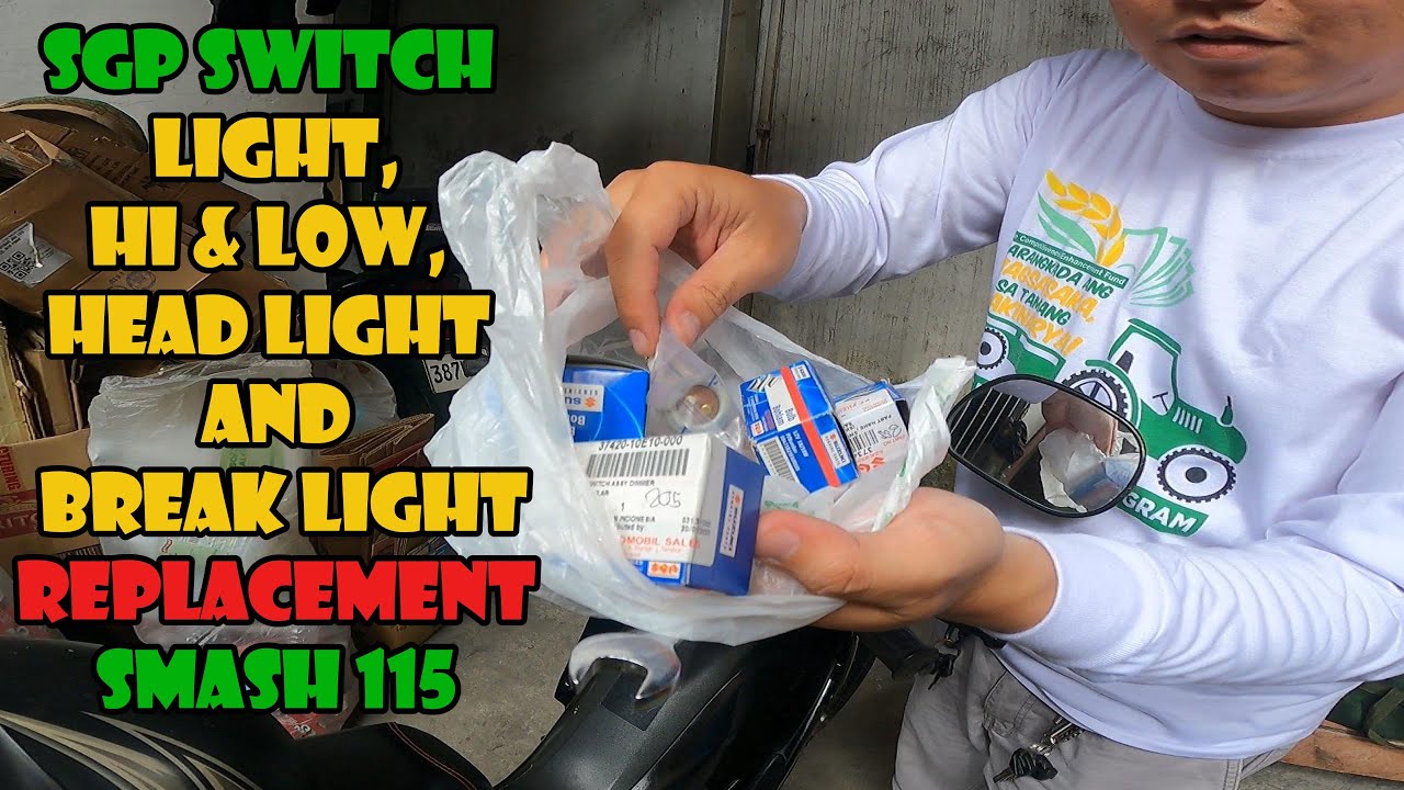SMASH 115 SGP HEADLIGHT, BRAKE LIGHT & SWITCH REPLACEMENT! 🚨 | PART 2 ...