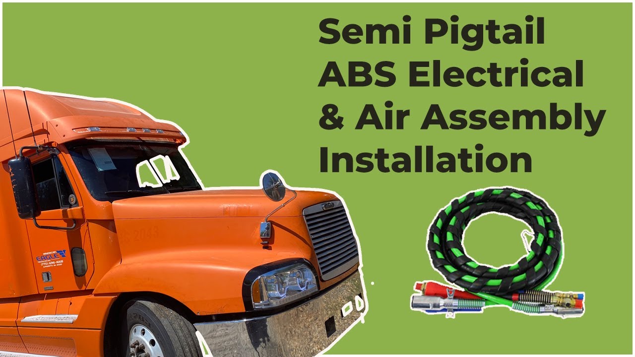 Semi Pigtail ABS Electrical & Air Assembly Installation - YouTube