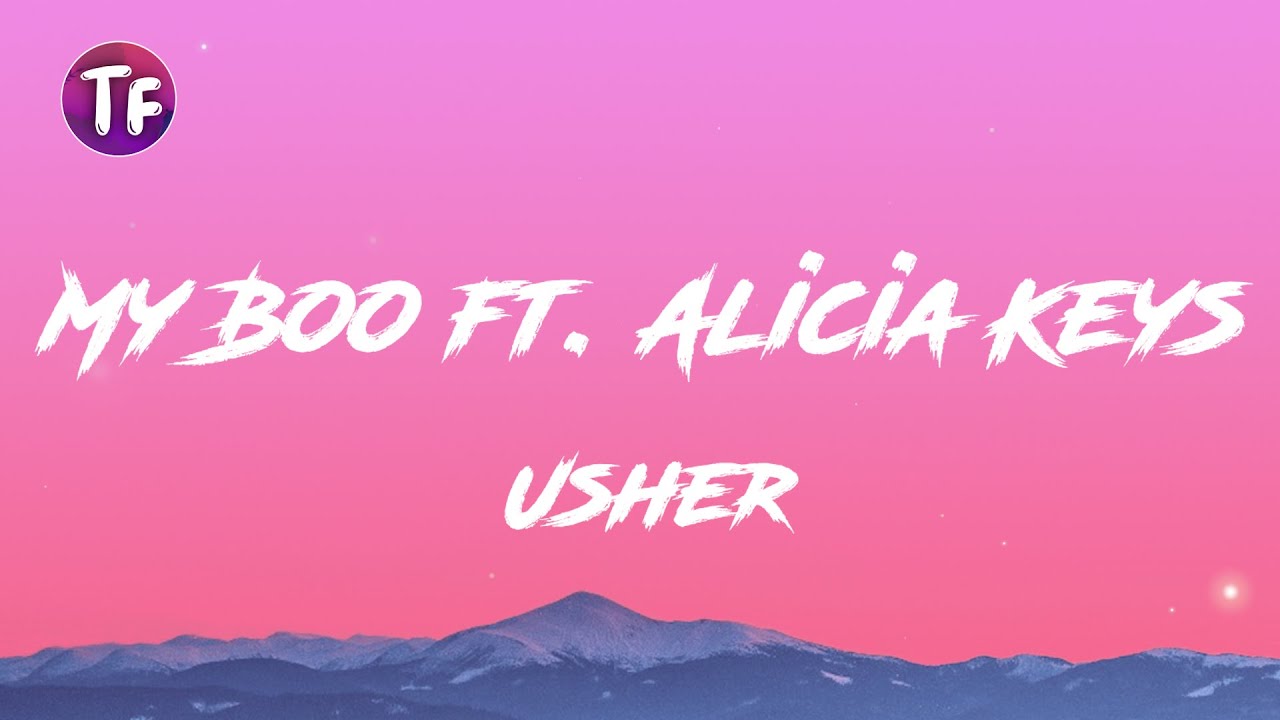 Usher - My Boo ft Alicia Keys (Lyrics/Letra) - YouTube