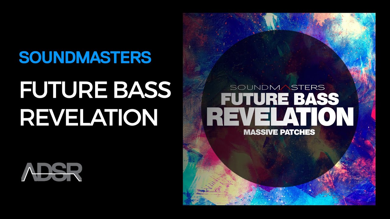 Future Bass REVELATION - Massive Presets - YouTube