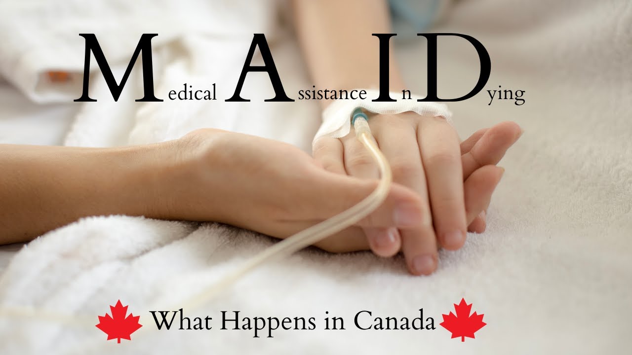 Medical Assistance in Dying Canada - YouTube