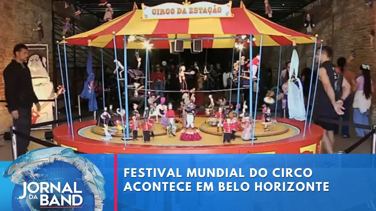 Festival mundial do circo acontece em Belo Horizonte (MG) | Jornal da ...
