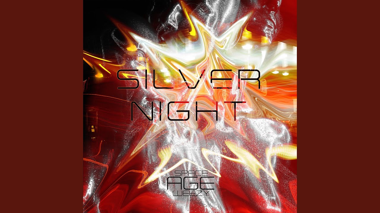 Silver Night - YouTube
