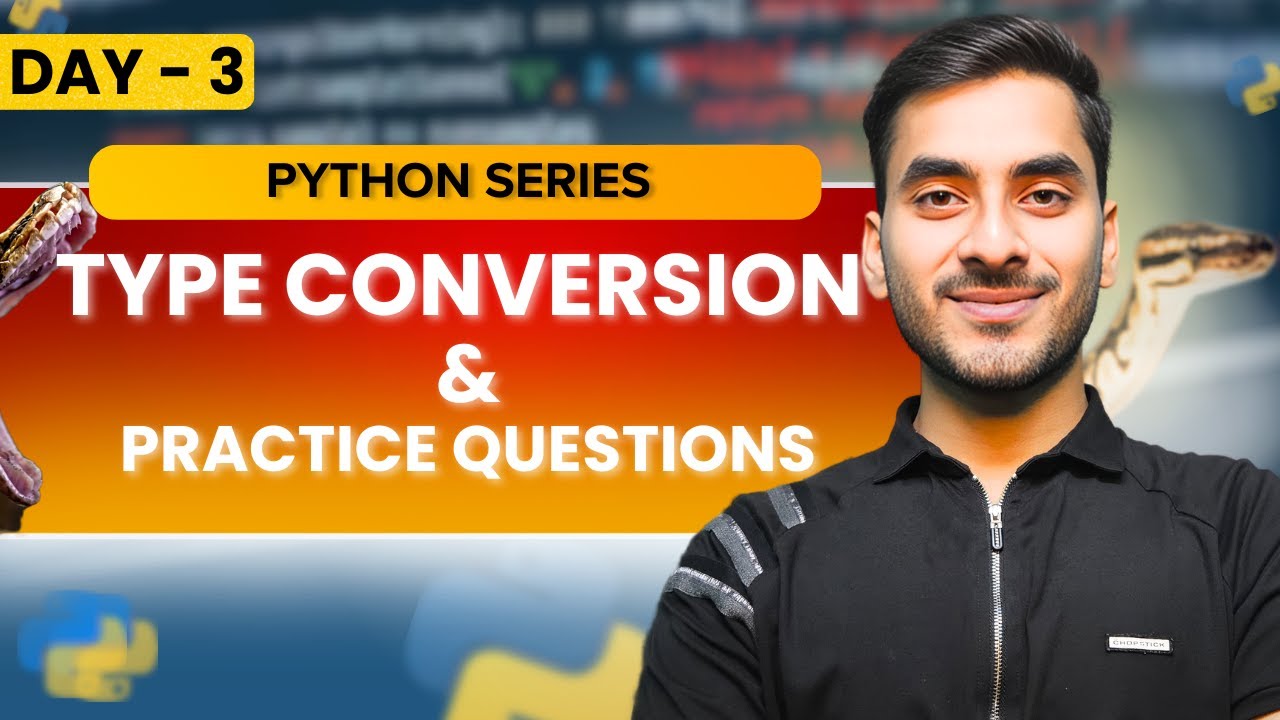 Python Data Types(Type Conversion) Deep Dive + Practice Questions | Day 3 | Python Series - YouTube