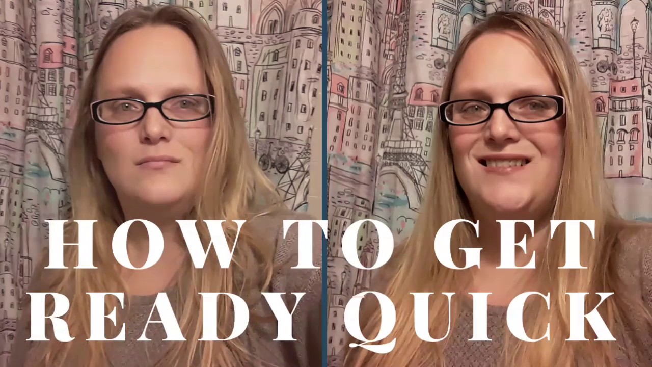 How to get ready quick /3 easy tips - YouTube