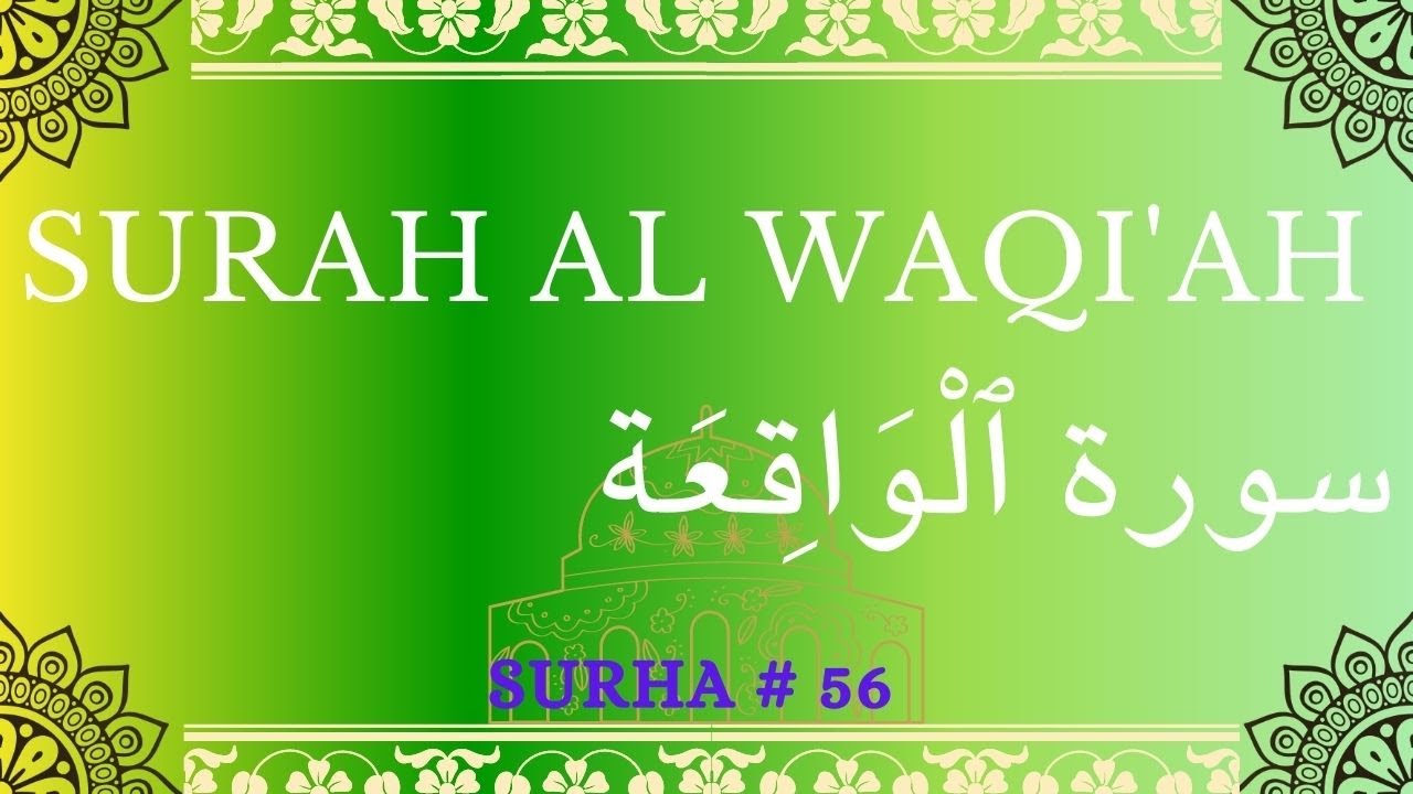56 Surah Al Waqiah - YouTube
