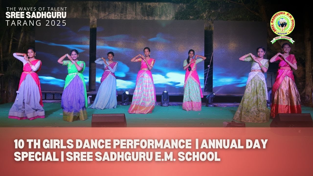 Dance Performance by 10th Class Girls | Sree Sadhguru E.M. School ...