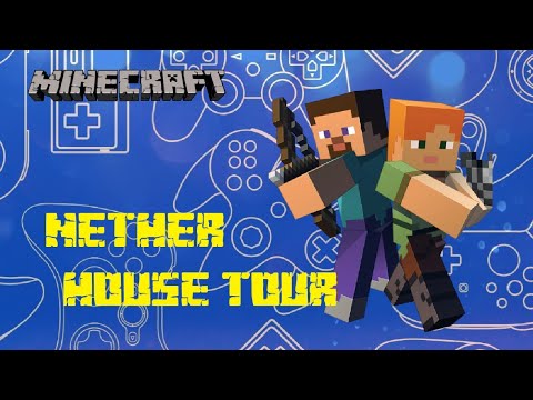 MINECRAFT Nether House TOUR! - YouTube