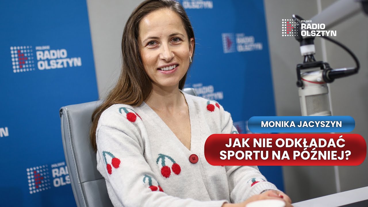 Monika Jacyszyn - trenerka biegania - jak nie odkładać sportu na ...