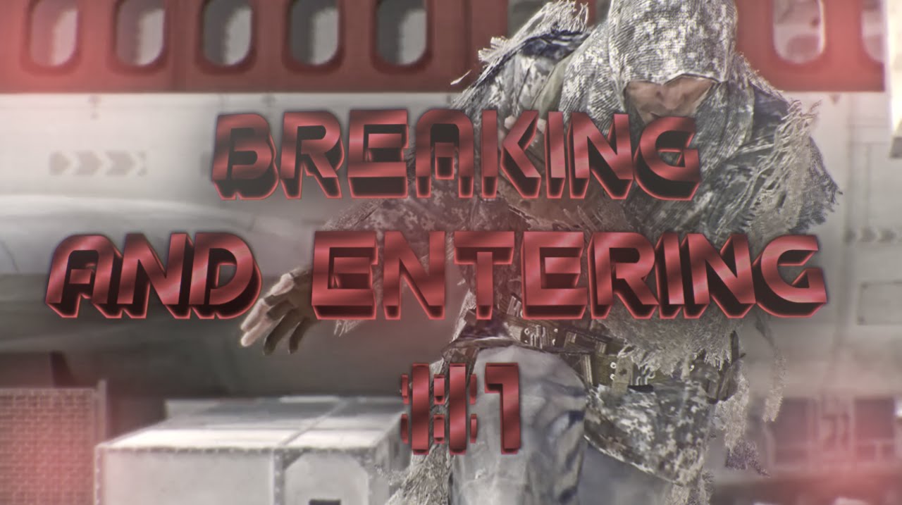 Breaking and Entering #1! - YouTube