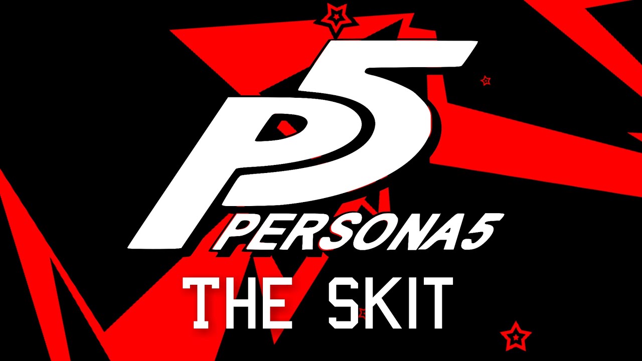 Persona 5 the Skit Ep 2 Part 10 Royal Trio + Morgana ft. @BlueKirbyPoyo ...