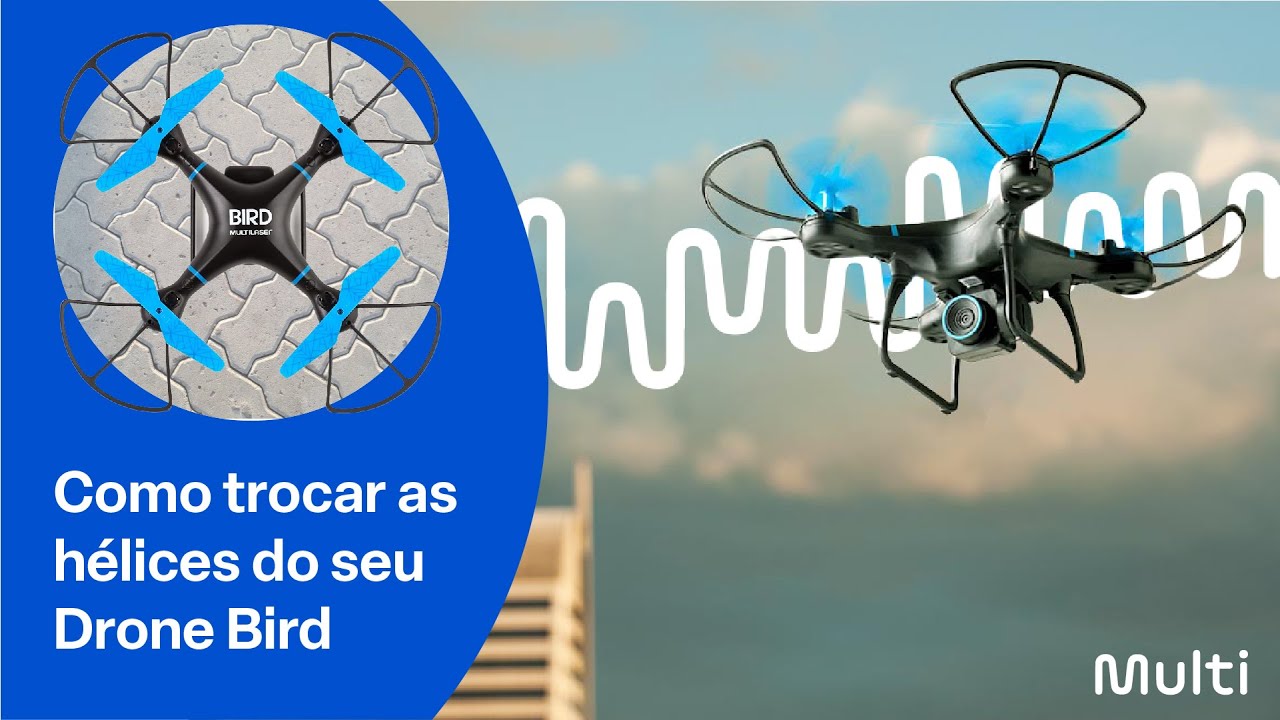 Como fazer a troca das hélices do Drone Bird - ES255 - YouTube