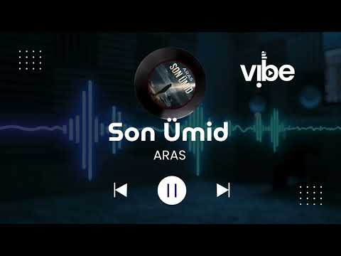 Aras - Son Ümid (\