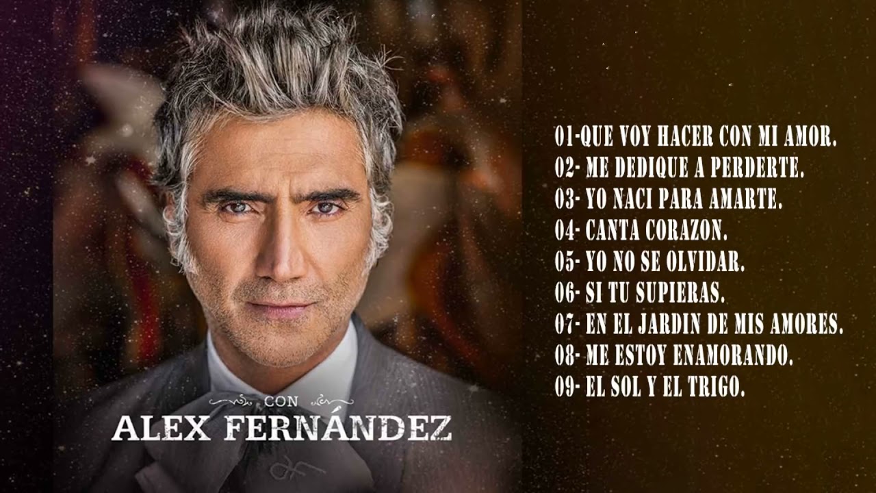 ALEJANDRO FERNANDEZ ÉXITOS - SUS LO MEJOR CANCIONES - ALEJANDRO ...
