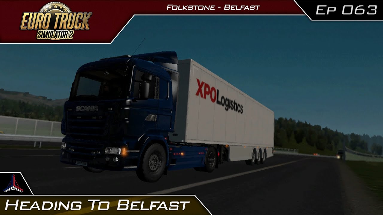 Heading To Belfast | Euro Truck Simulator 2 - Promods | #063 - YouTube