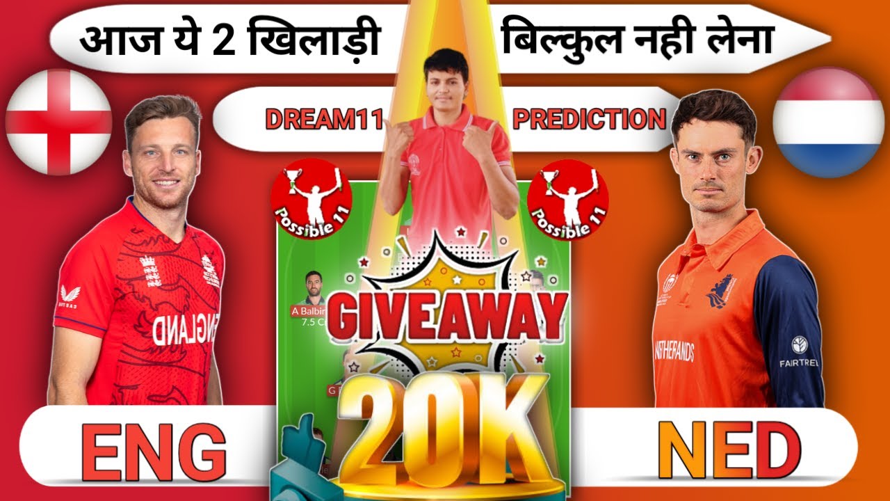 ENG vs NED Dream11 Prediction | ENG vs NED Dream11 Prediction Today ...