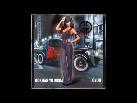Gökhan YILDIRIM - OYUN (Official Audio)