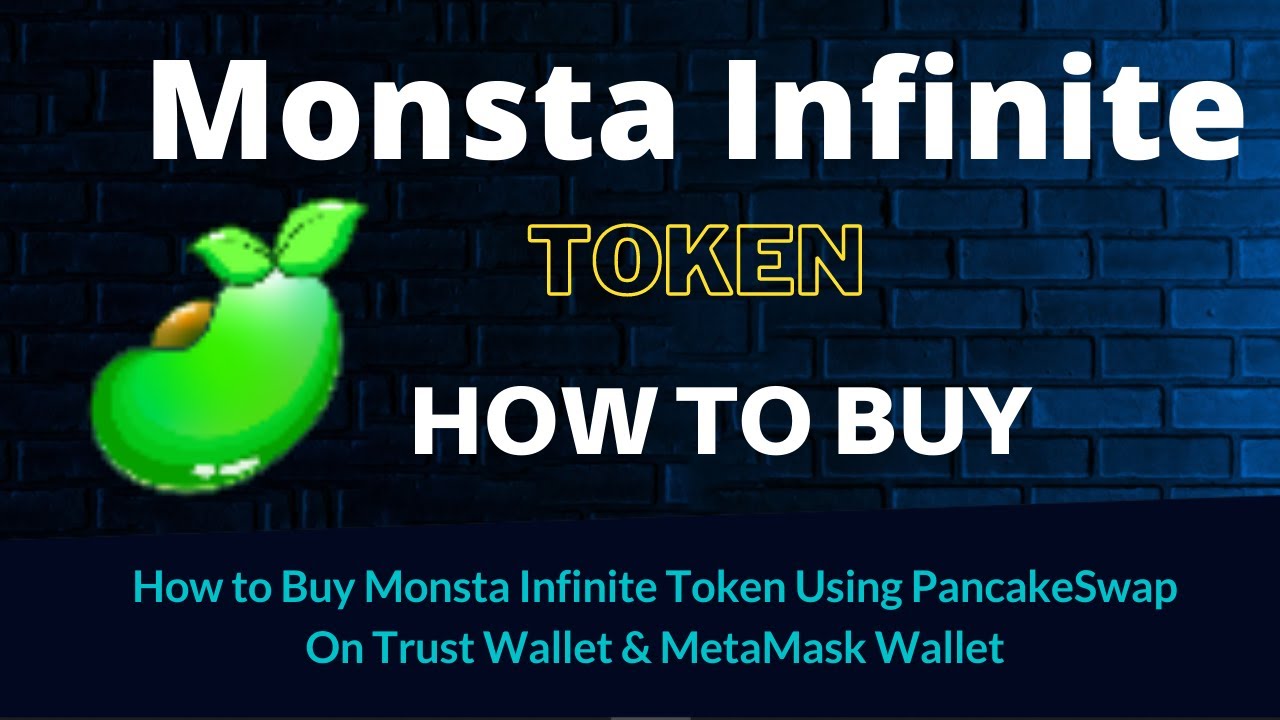 How to Buy Monsta Infinite Token (STT) Using PancakeSwap On Trust ...