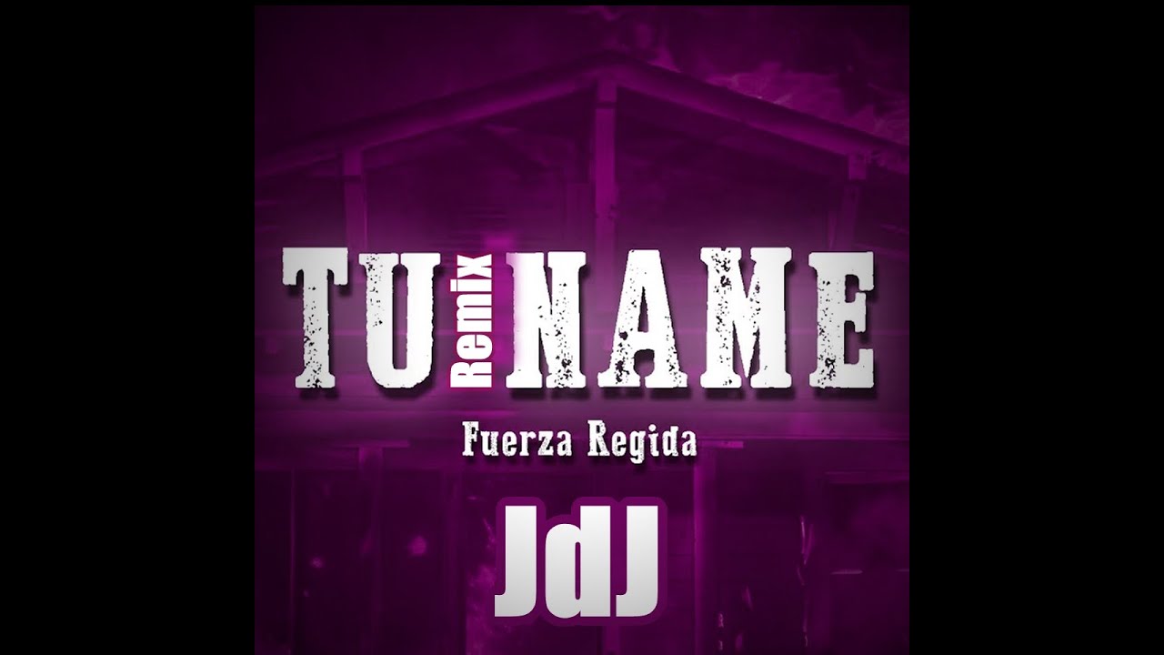 Tu Name Remix - jose de Juana - YouTube