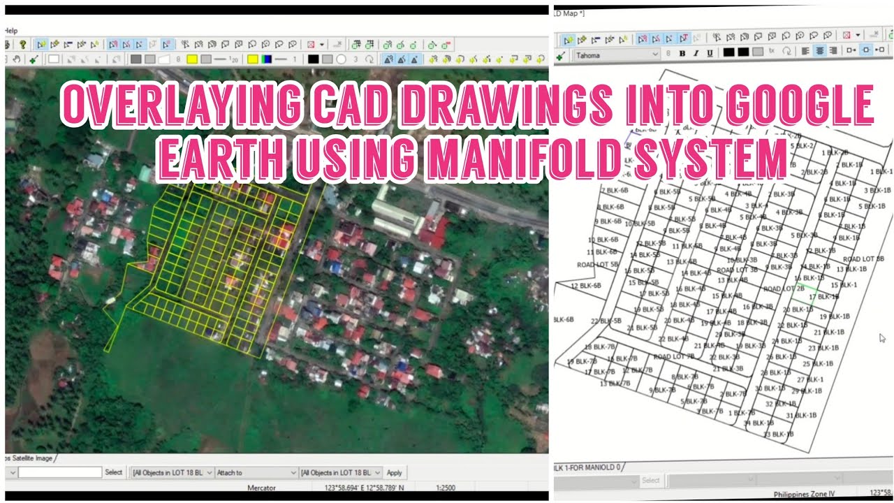 How to Overlay Cad Drawings in Google Earth Using Manifold GIS # ...