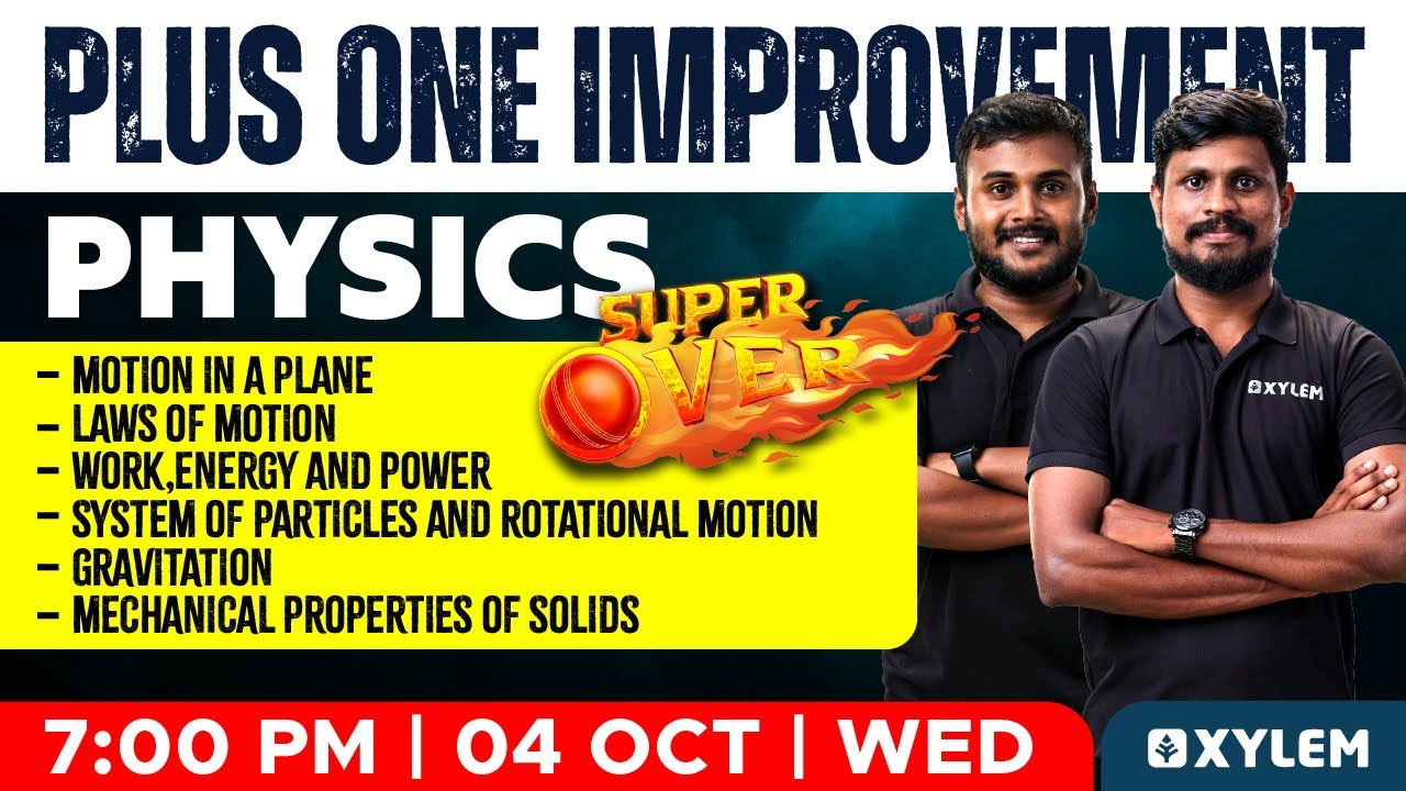 Plus One Improvement - Physics - Super Over - Day 4 | Xylem Plus Two ...