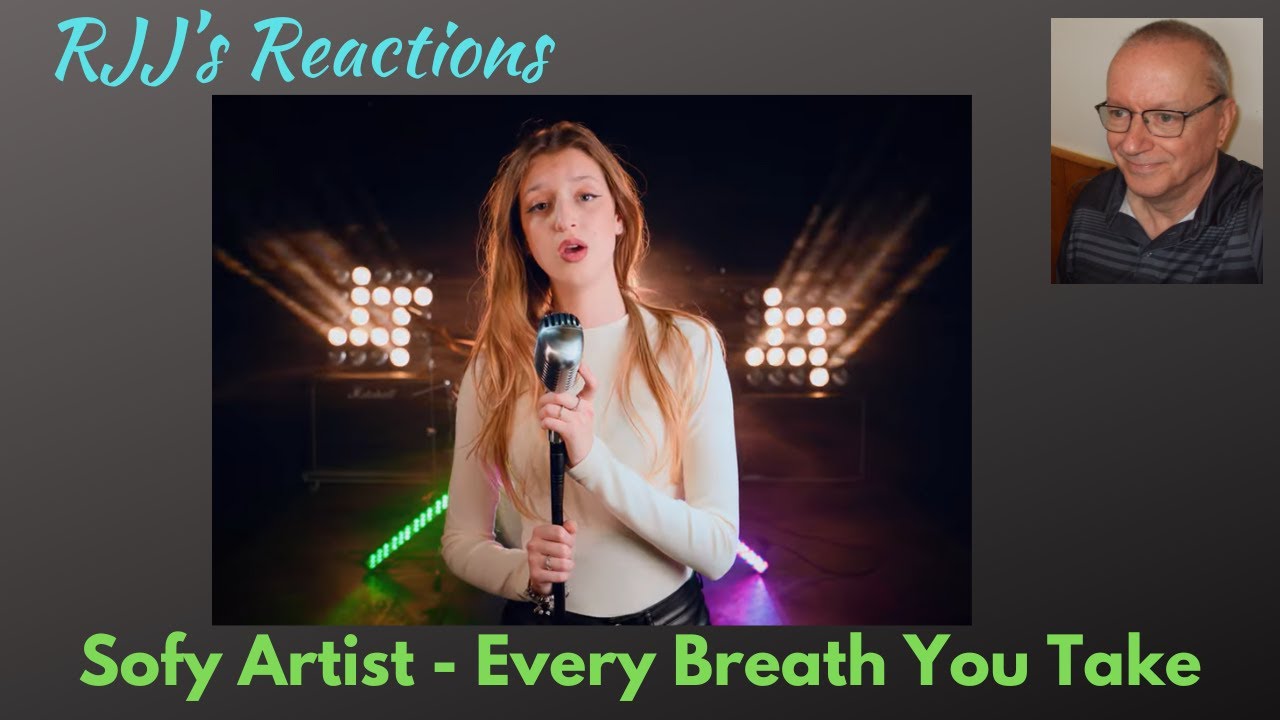 Sofy Artist - Every Breath You Take (The Police cover) 🇨🇦 RJJ's ...