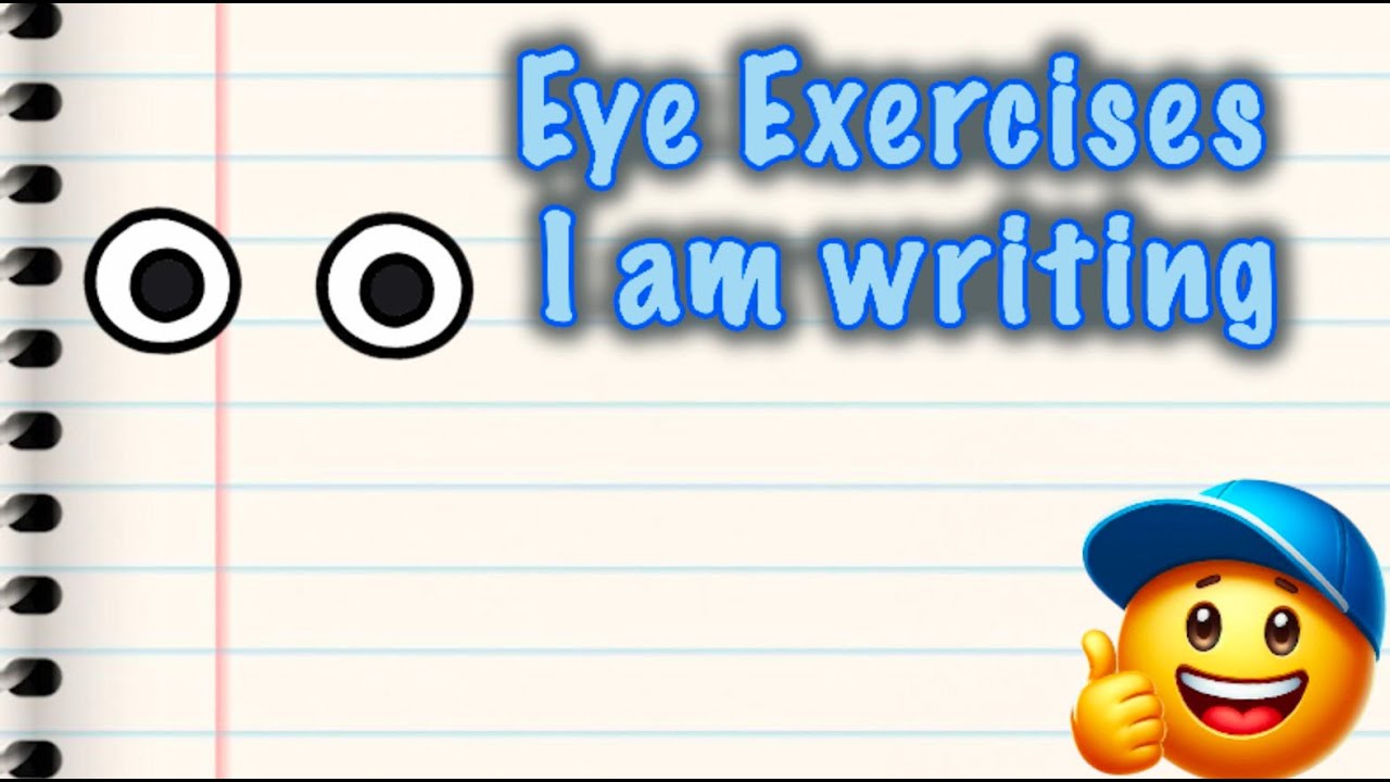 Eye Exercises👀⎜I am writing 👀⎜For children - YouTube
