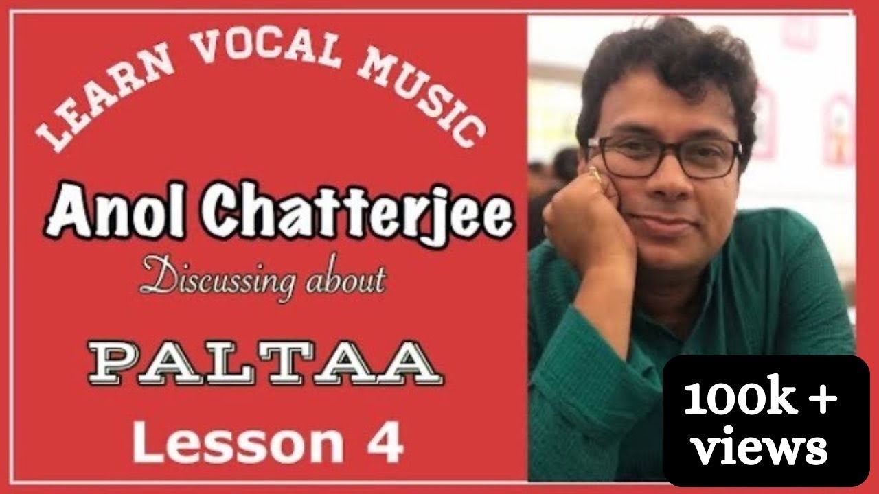 Lesson 4 | Paltaa | Anol Chatterjee | Learn Vocal Music - YouTube