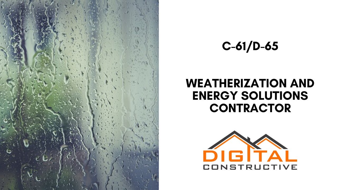 C-61/D-65 Weatherization, Caulking, Window Tinting and Energy Saving ...