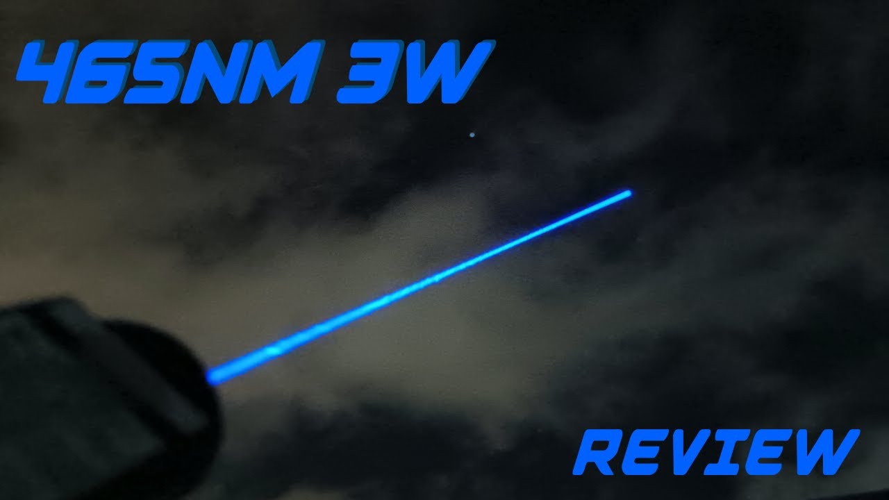 465T-3500 (3W 465nm) Blue Laser Pointer Review - YouTube
