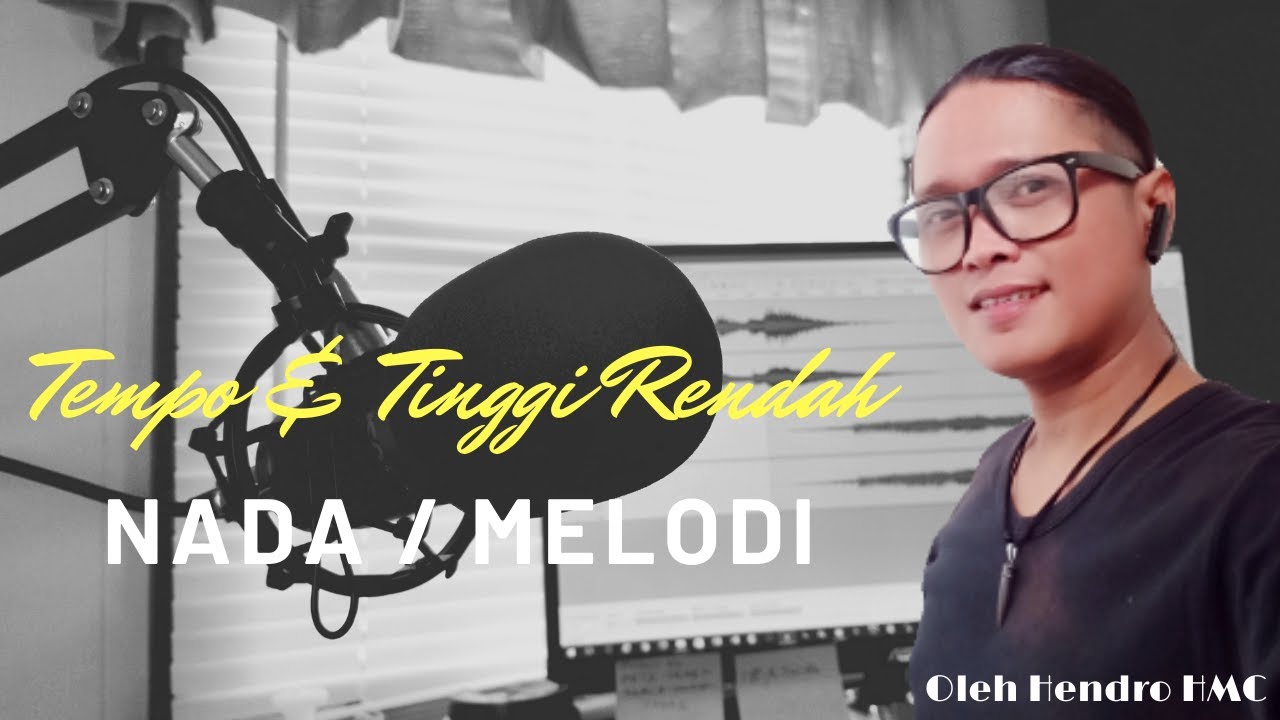 Tempo & Tinggi Rendah Nada / Melodi Lagu - YouTube