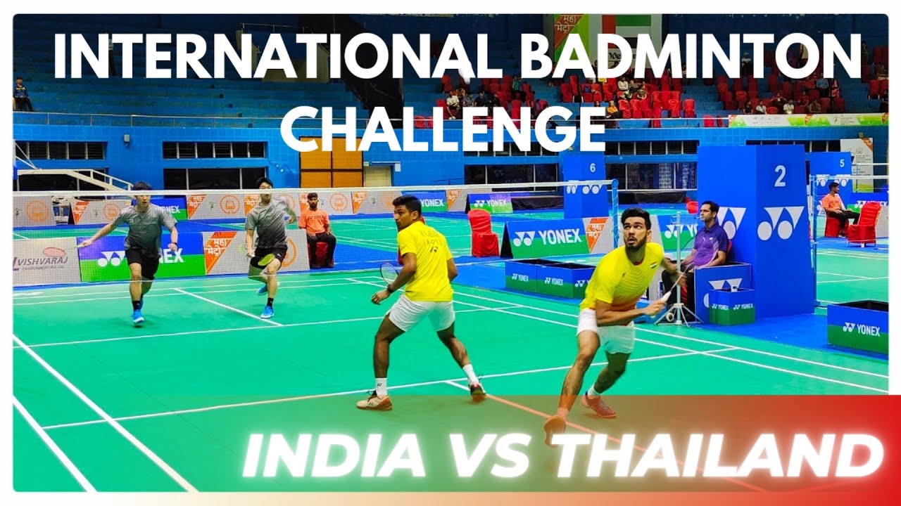 ARJUN MR/DRUV KAPILA VS THAILAND PLAYERS: INTERNATIONAL BADMINTON ...