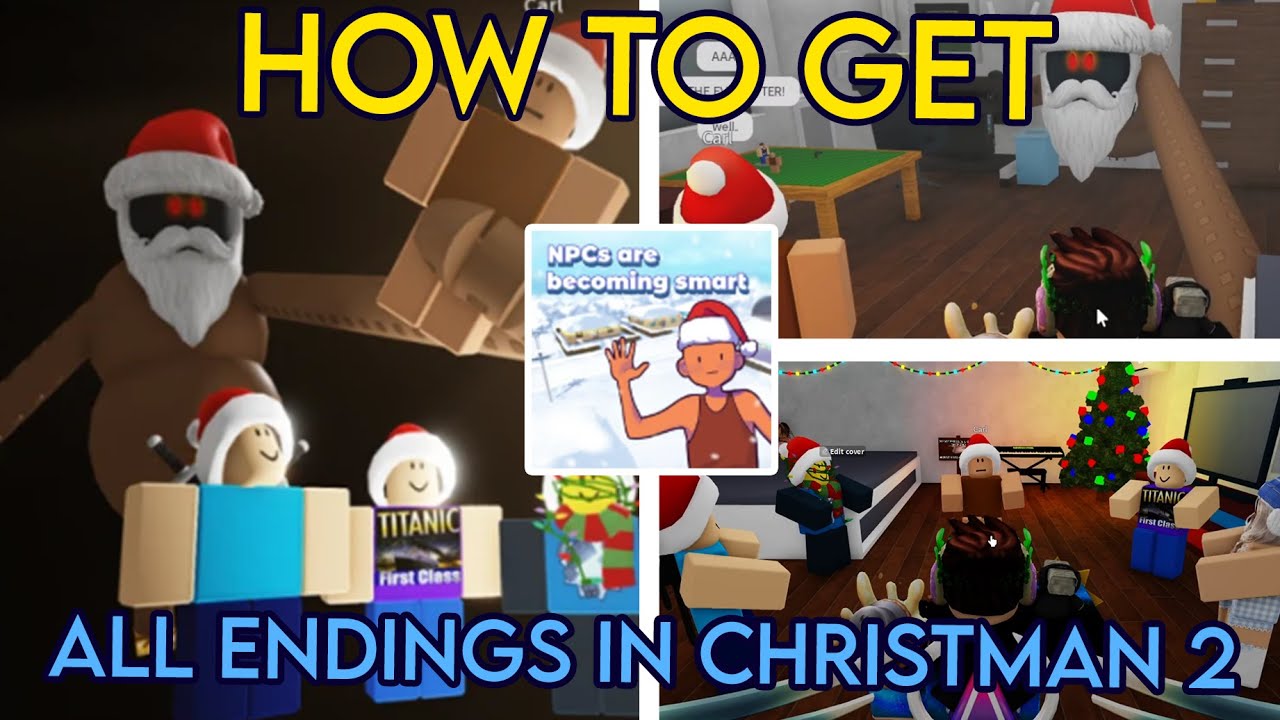 HOW TO GET ALL ENDINGS IN CHRISTMAS UPD 2! - ROBLOX NPCs are becoming ...