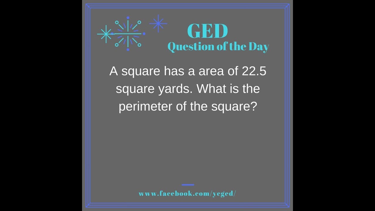 GED® Math: Find Perimeter Given Area of Square (1.5, Adv, #8) - YouTube