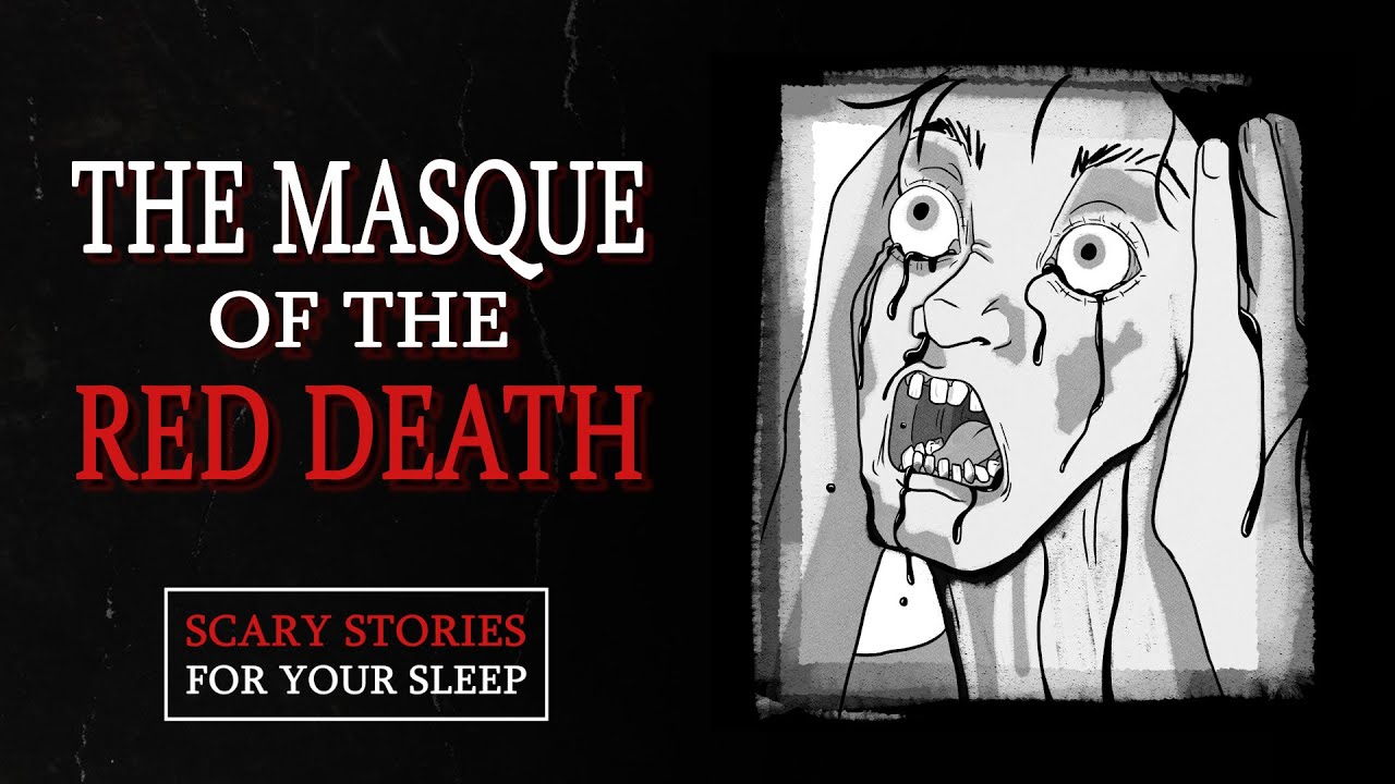"The Masque of the Red Death" by Edgar Allan Poe | Scary Stories For ...