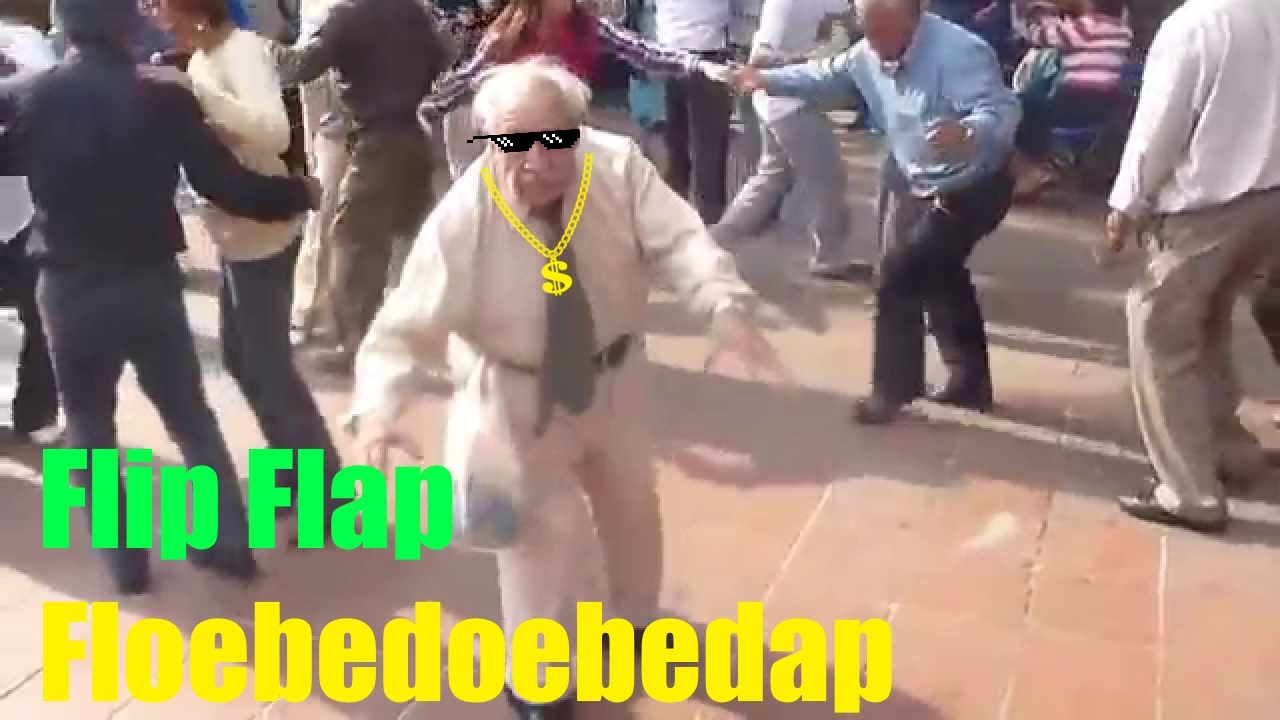 Flip Flap Floebedoebedap - Pilfinger Dansen (Old man Groove) - Meme ...