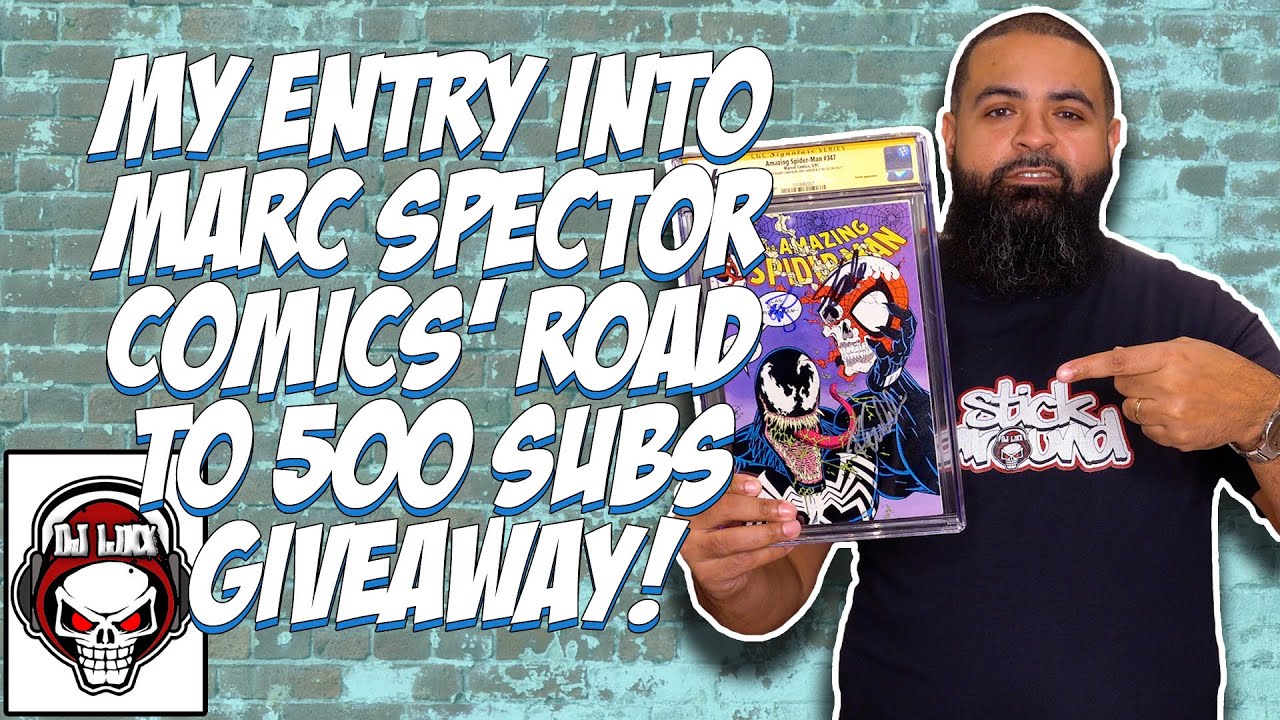 MY ENTRY INTO MARC SPECTOR COMICS' ROAD TO 500 SUBS GIVEAWAY! - YouTube