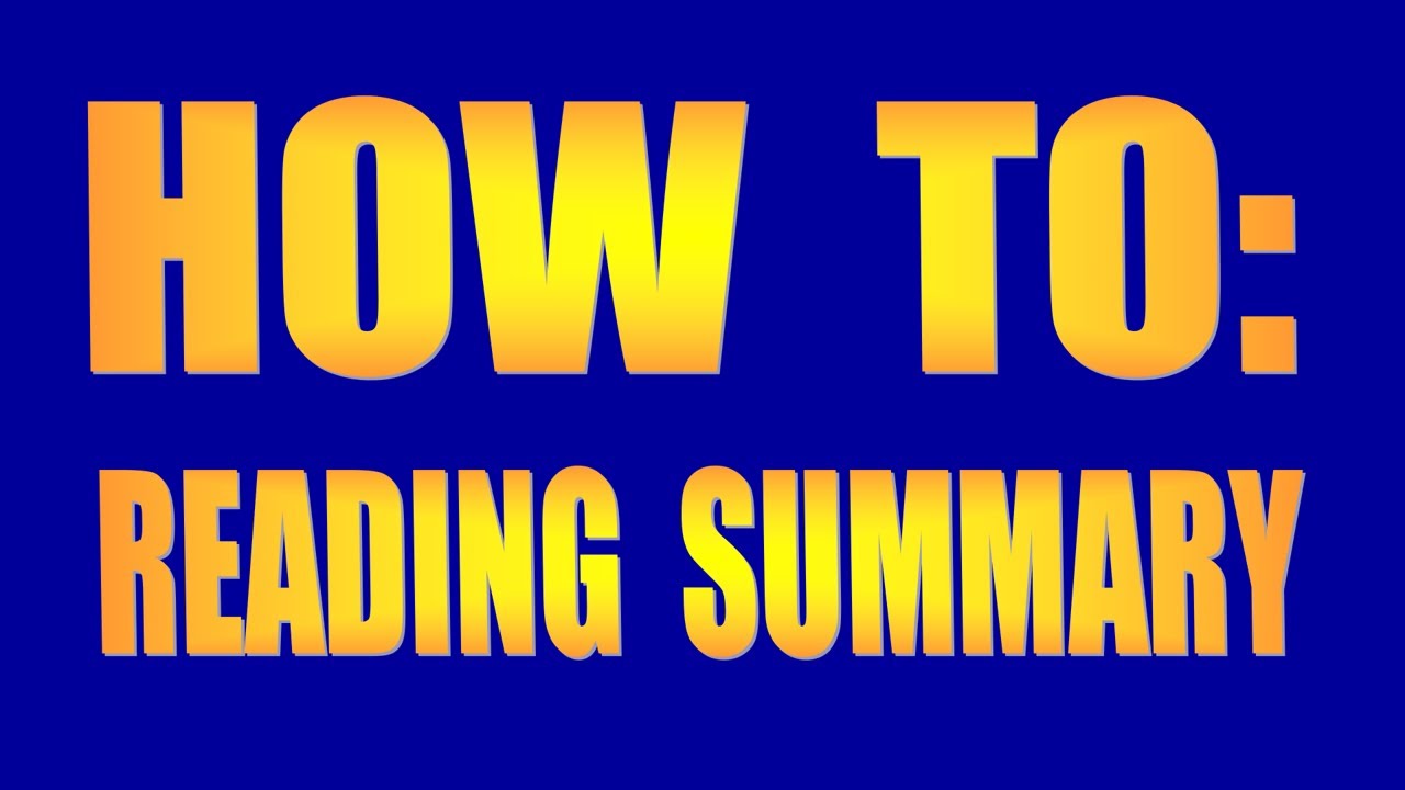5. HOW TO READING SUMMARY - YouTube