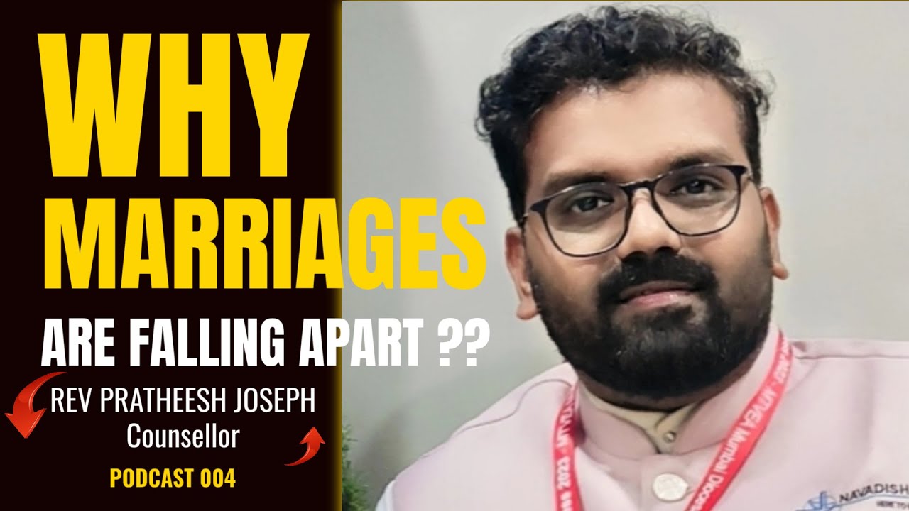 WHY MARRIAGES ARE FALLING APART ? - Podcast with Rev Pratheesh Joseph #marriage #malayalam - YouTube