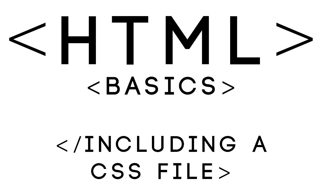 Html Basics Tutorial 26 Including A Css File Youtube