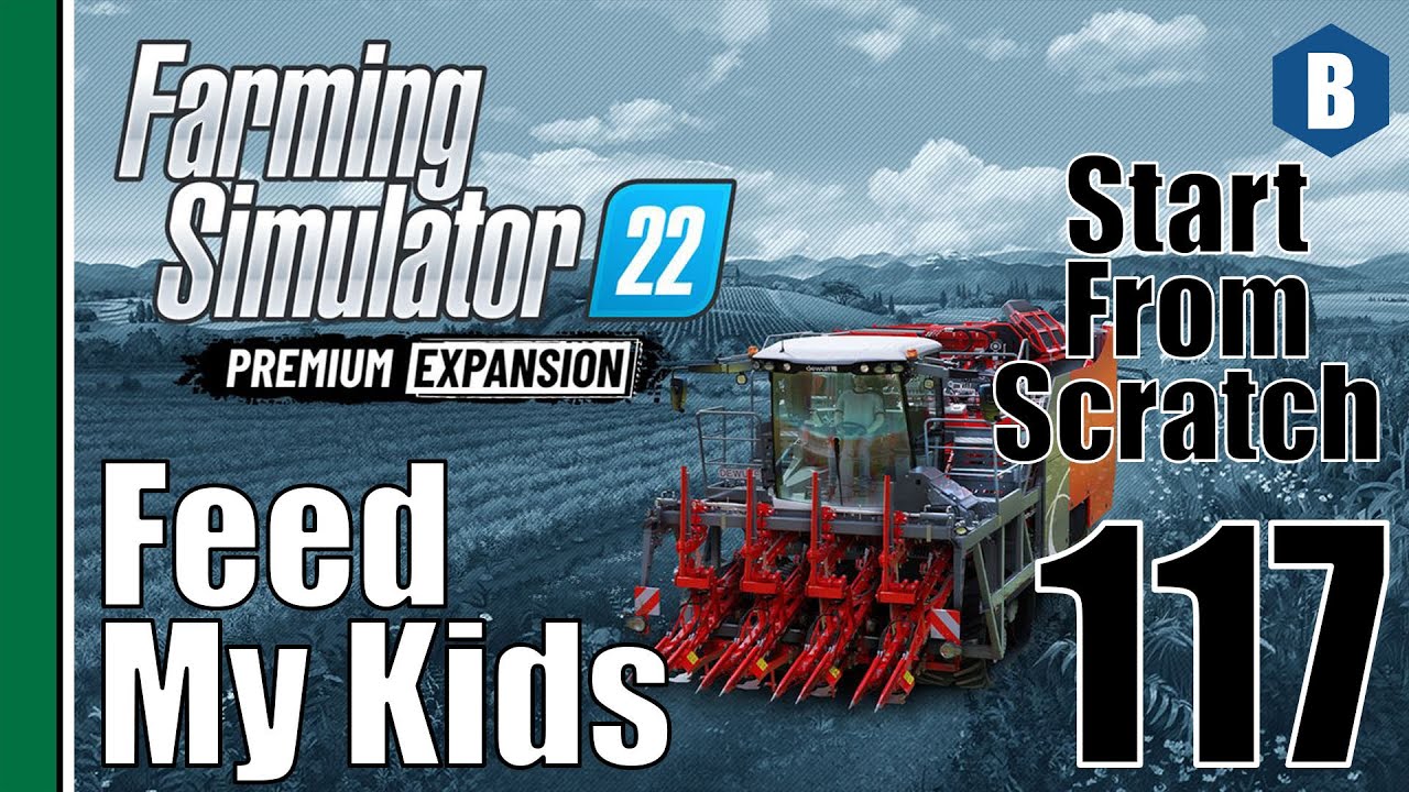 FARMING SIMULATOR 22 - Feed My Kids - ZIELONKA MAP - Start From Scratch - PART 117 - FS22 Let's ...